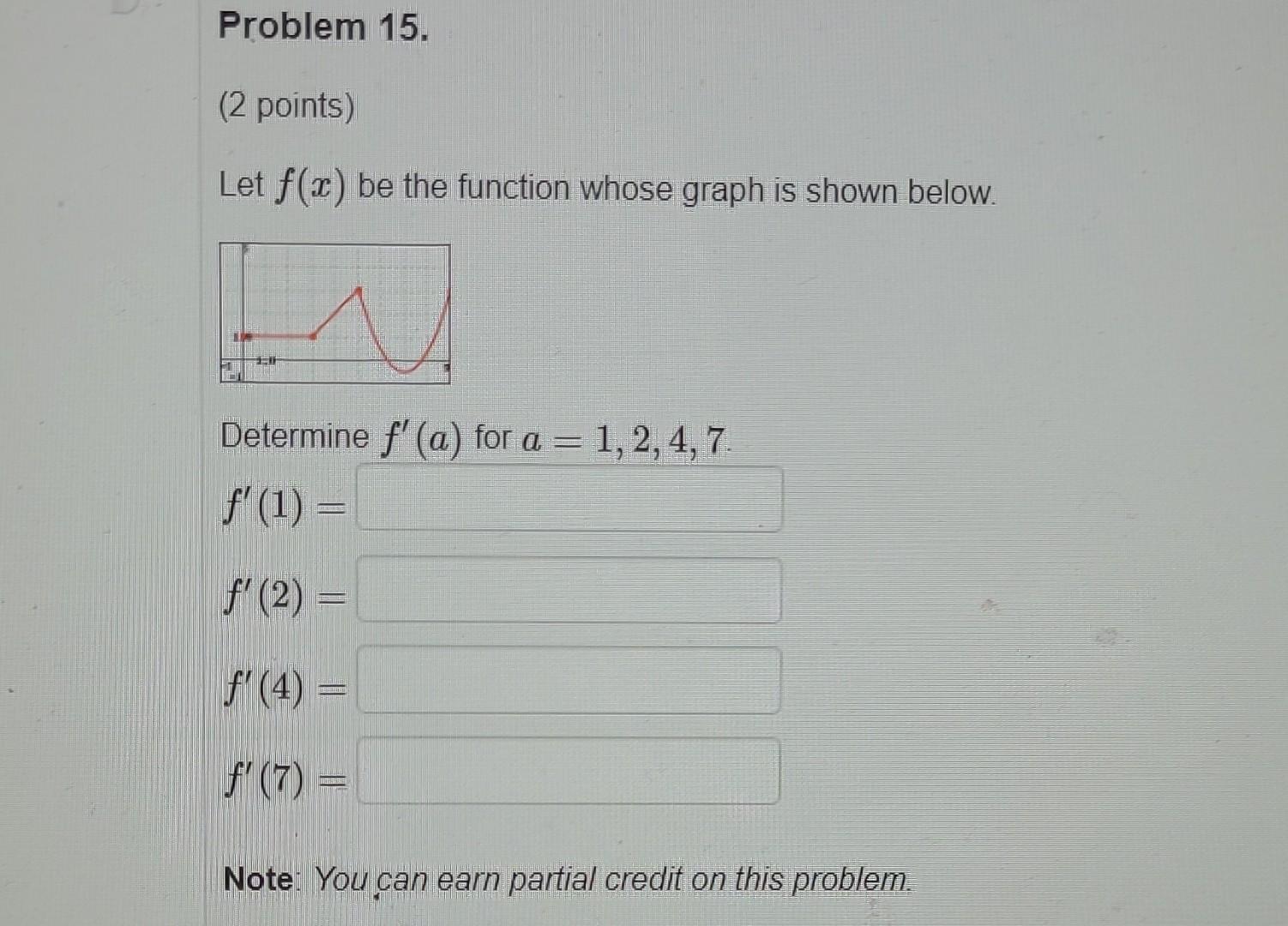 Solved Let Fx Be The Function Whose Graph Is Shown Below 4900