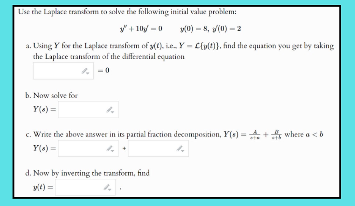 Solved Use the Laplace transform to solve the following | Chegg.com