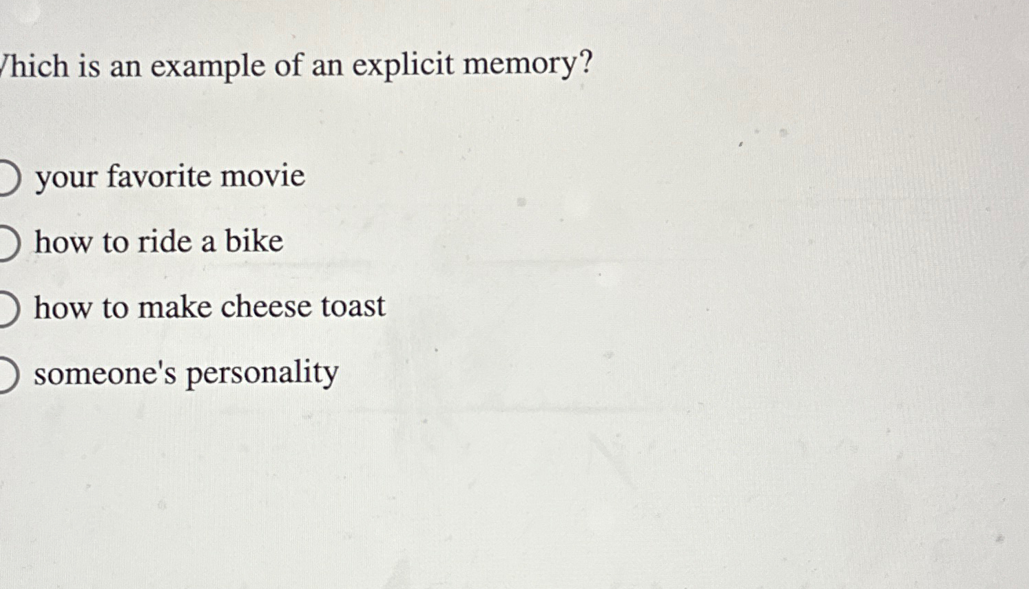 Solved which is an example of an explicit memory?your | Chegg.com