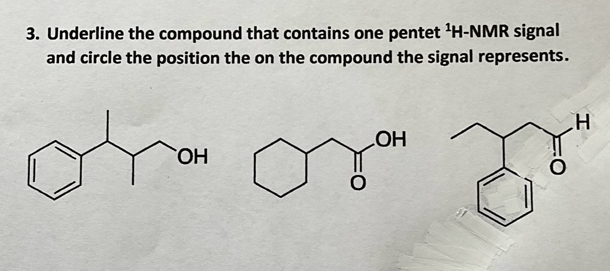 Underline the compound that contains one pentet | Chegg.com