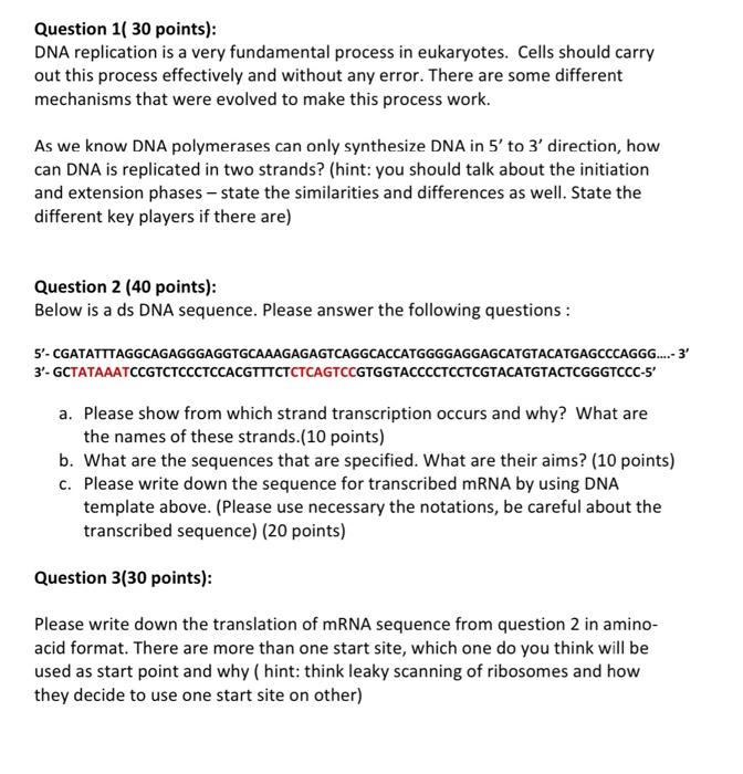 Solved Question 1( 30 points): DNA replication is a very | Chegg.com