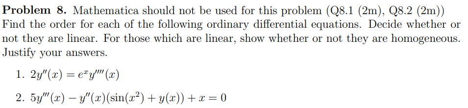 Solved Problem 8. ﻿Mathematica should not be used for this | Chegg.com