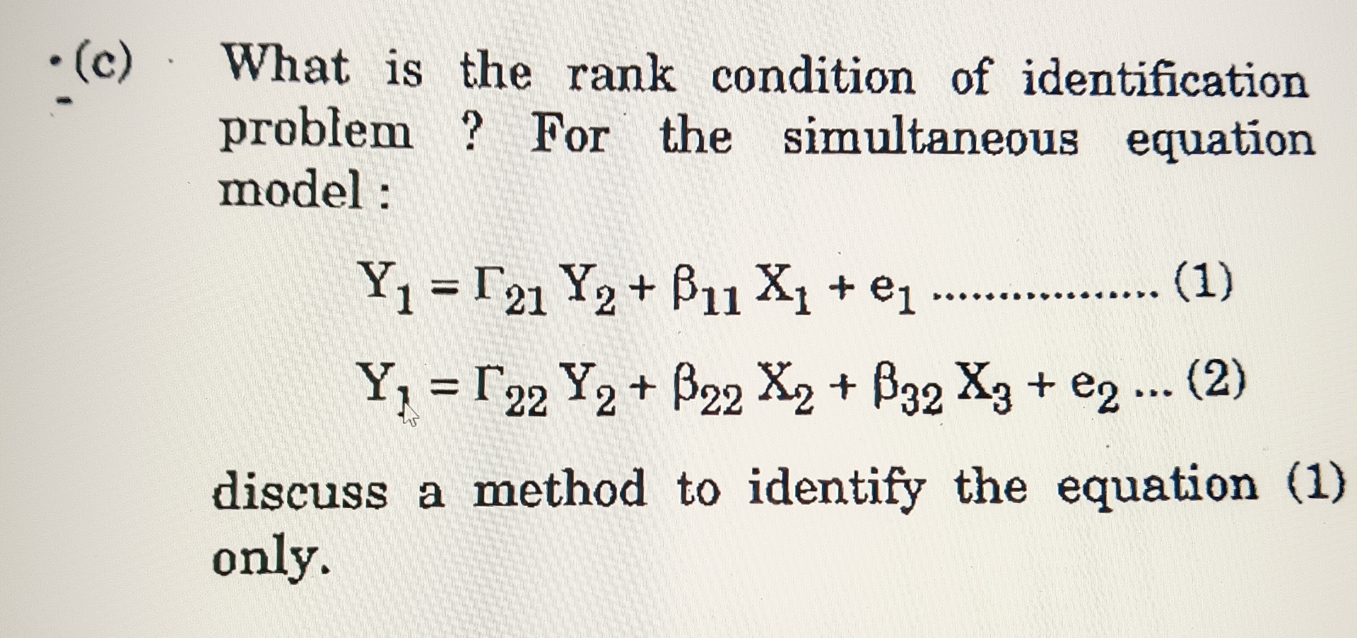 Solved (c) ﻿What is the rank condition of identification | Chegg.com