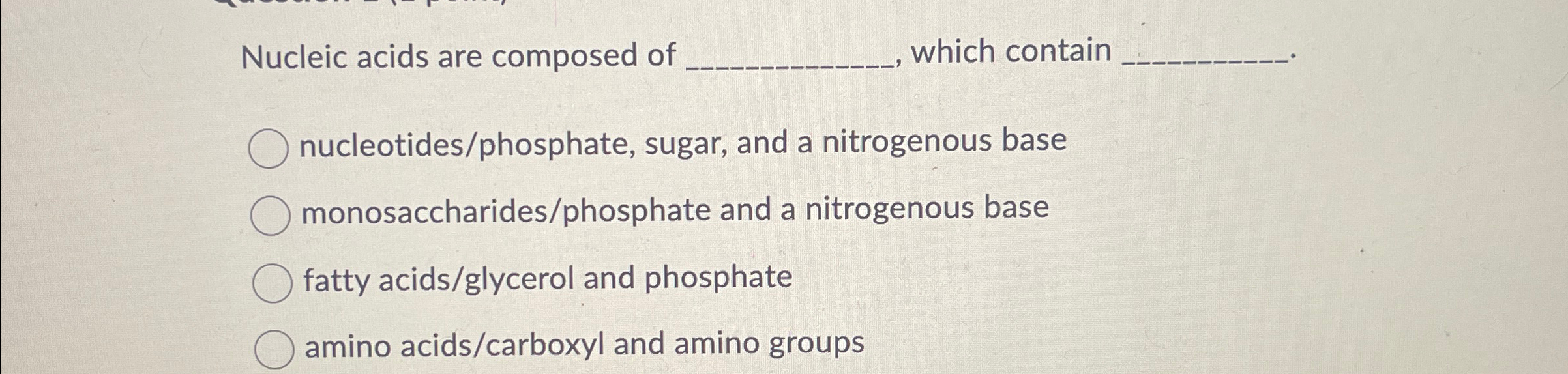 Solved Nucleic acids are composed of ﻿which contain | Chegg.com