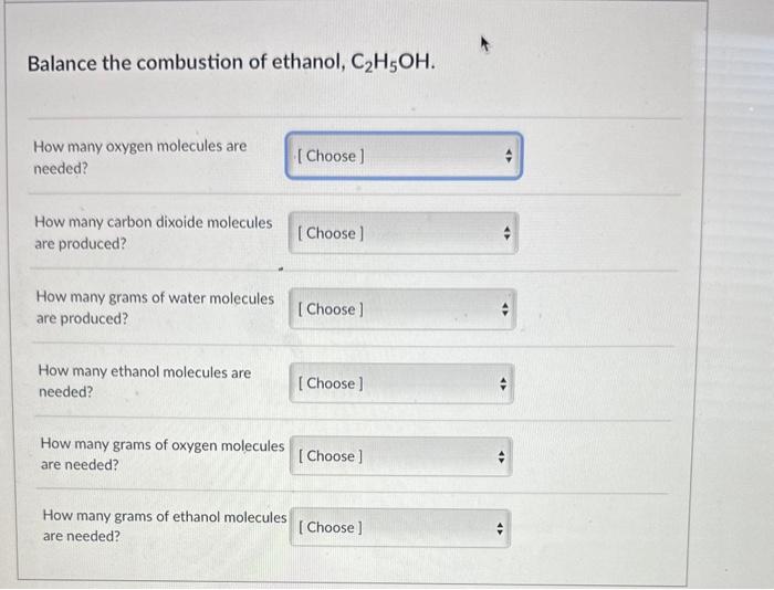 Solved Balance the combustion of ethanol, C2H5OH. How many | Chegg.com