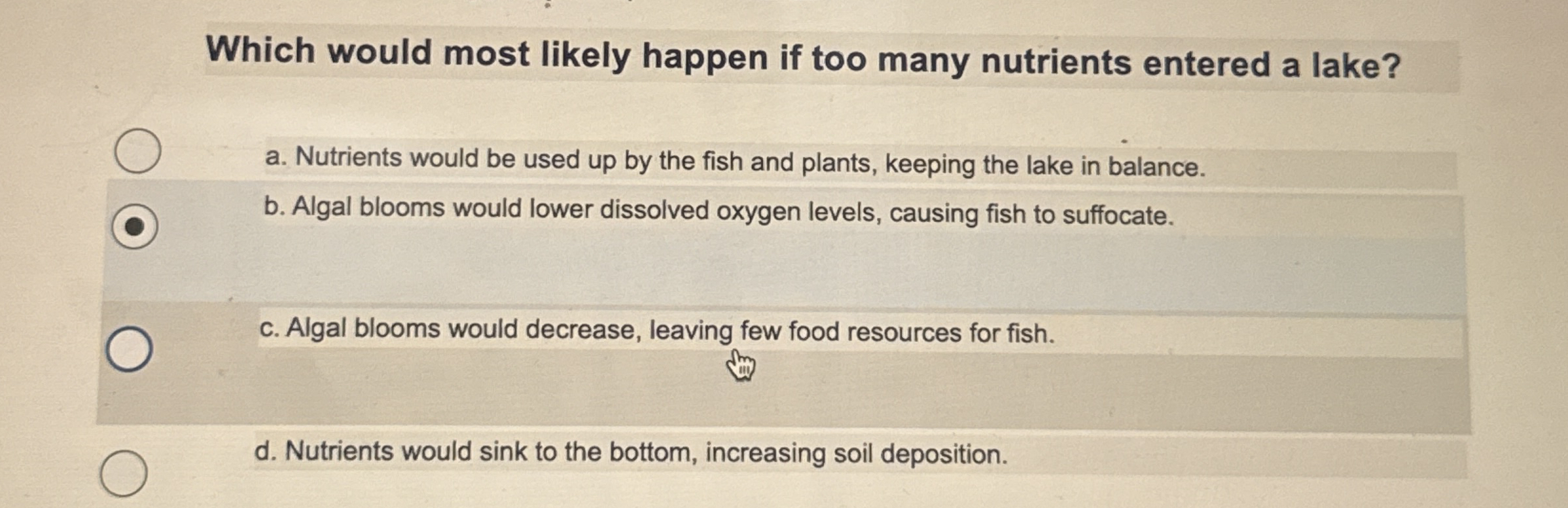 Solved Which would most likely happen if too many nutrients | Chegg.com