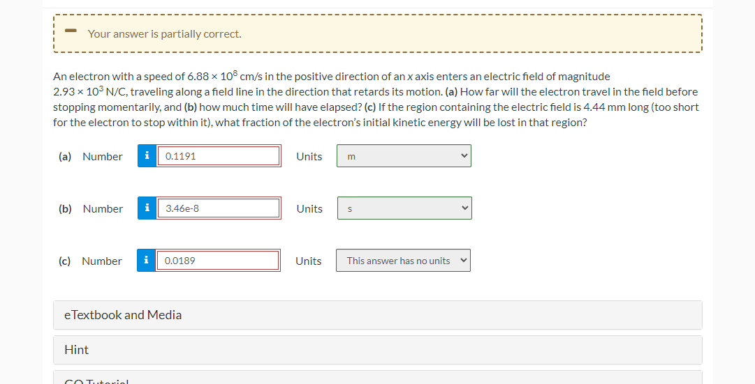 Solved An electron with a speed of 6.88×108cms ﻿in the | Chegg.com