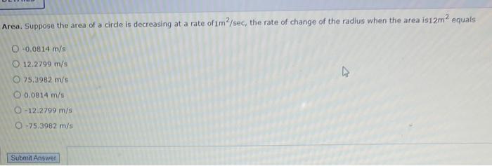 Solved Area. Suppose the area of a circle is decreasing at a | Chegg.com