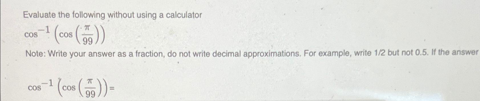 Solved Evaluate the following without using a | Chegg.com