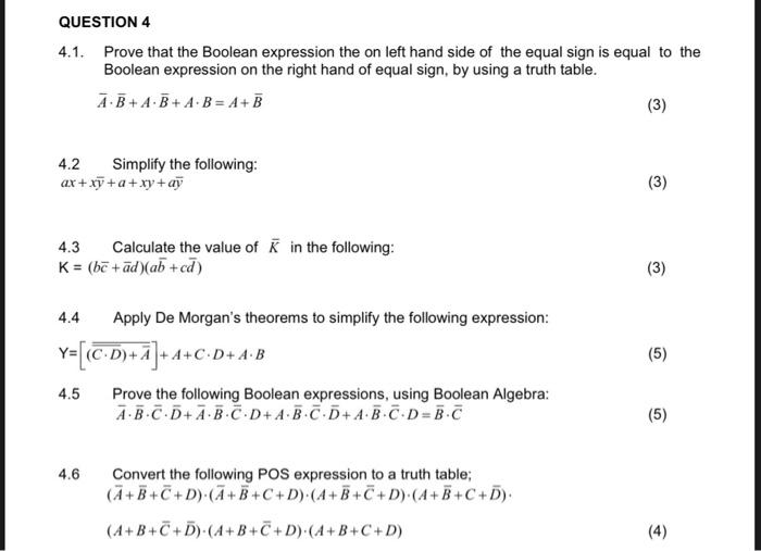 Solved QUESTION 4 4.1. Prove that the Boolean expression the | Chegg.com