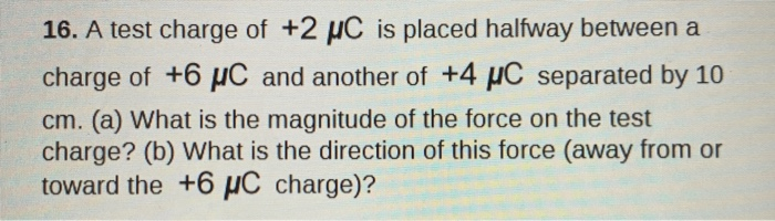 Solved 14. How far apart must two point charges of 75.0 nC | Chegg.com