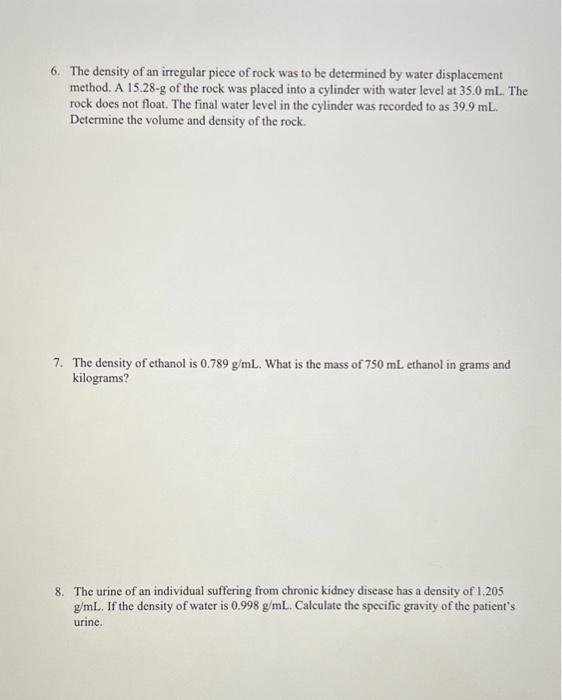 Solved 6. The density of an irregular piece of rock was to | Chegg.com