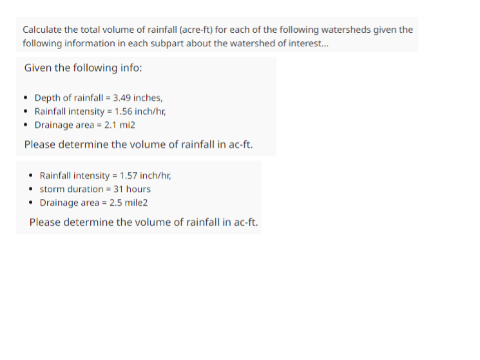 Solved Calculate the total volume of rainfall (acre-ft) ﻿for | Chegg.com