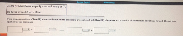 Solved [Review Topics) (References] Use the pull-down boxes | Chegg.com