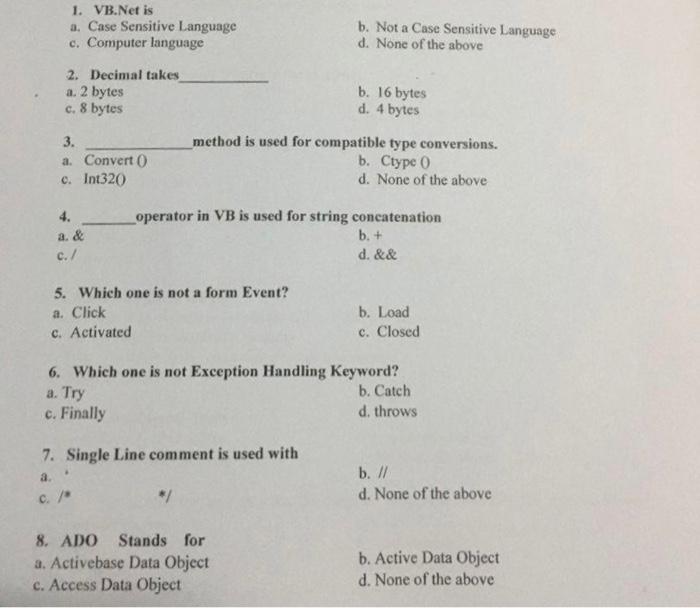 Solved 1. VB.Net is a. Case Sensitive Language b. Not a Case | Chegg.com