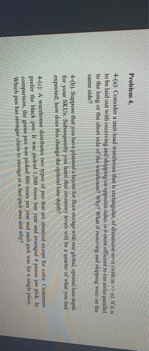 Solved Problem 4. 4-(a): Consider a unit-load warehouse that | Chegg.com