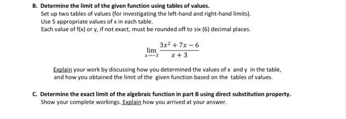 Solved B. Determine the limit of the given function using | Chegg.com