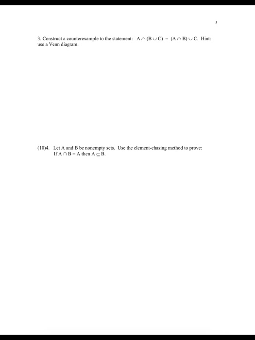 Solved BUC) = ( A B) UC. Hint: 3. Construct a counterexample | Chegg.com