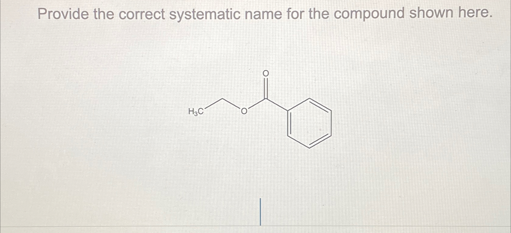 Solved Provide the correct systematic name for the compound | Chegg.com