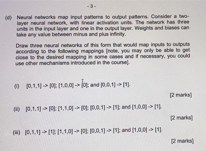 Solved -3- (d) Neural networks map input patterns to output | Chegg.com