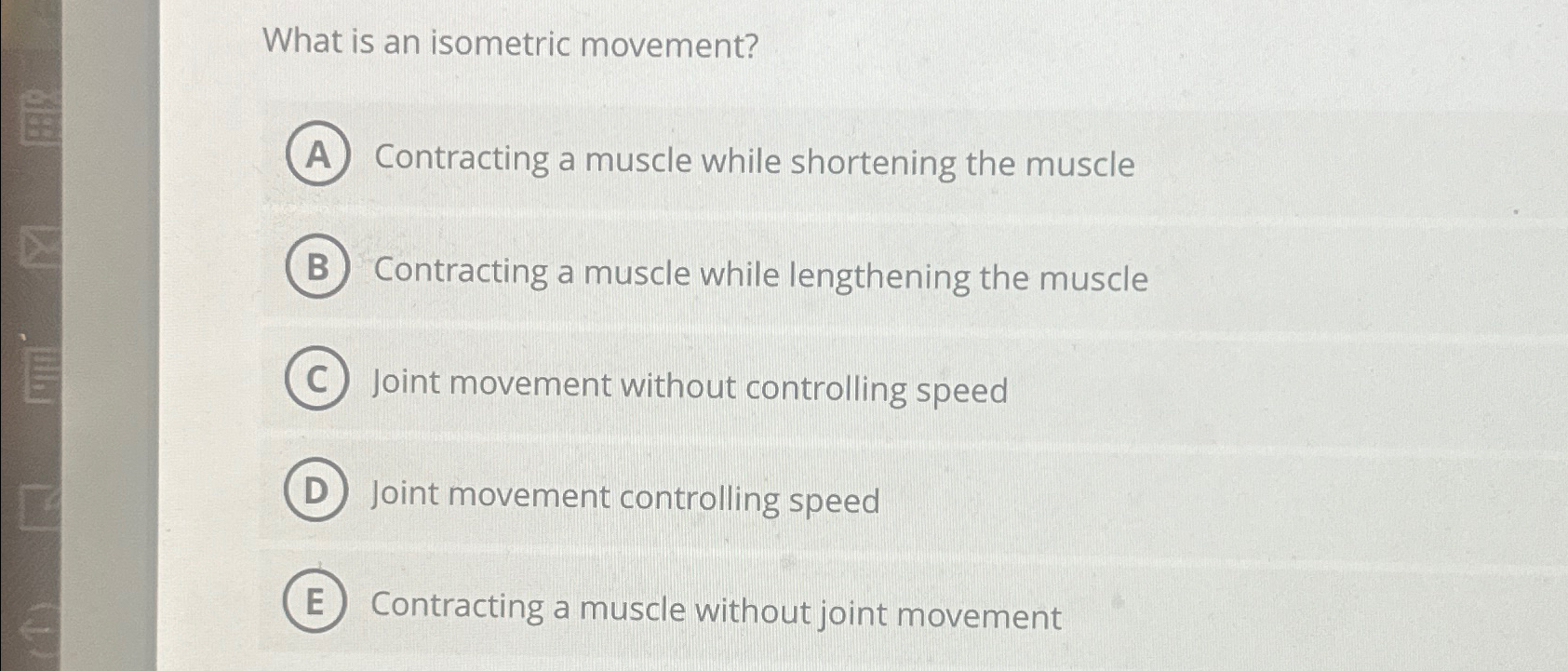 Solved What is an isometric movement?Contracting a muscle | Chegg.com