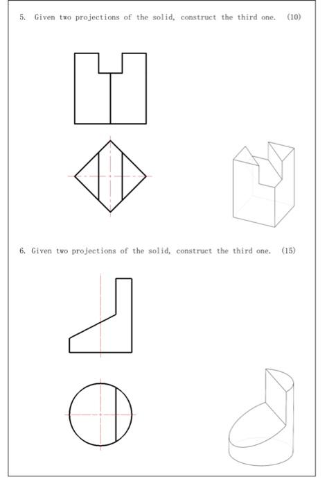 Solved 5. Given two projections of the solid, construct the | Chegg.com