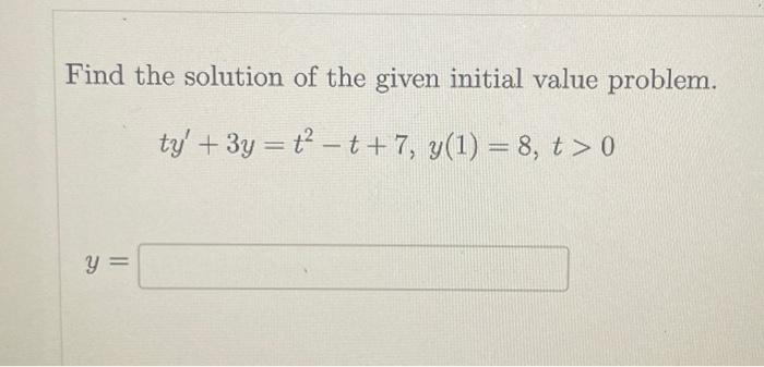 Solved Find the solution of the given initial value problem. | Chegg.com