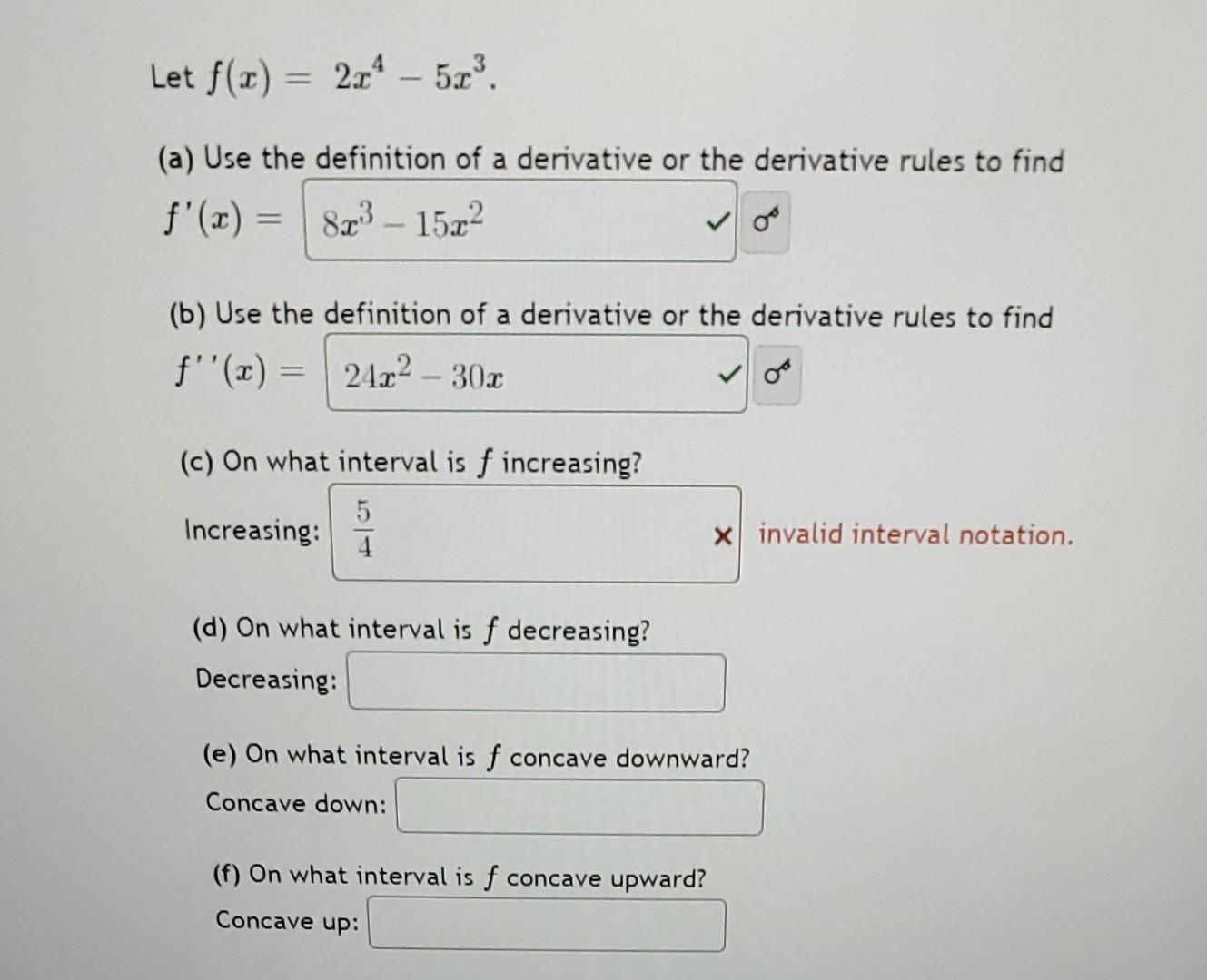 Solved Let f(x)=2x4−5x3 (a) Use the definition of a | Chegg.com
