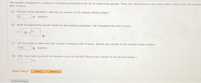 Solved The number of bacteria in a culture is increasing | Chegg.com