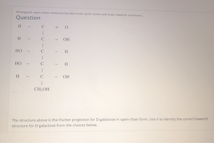 Solved Distinguish open-chain monosaccharides from cyclic | Chegg.com