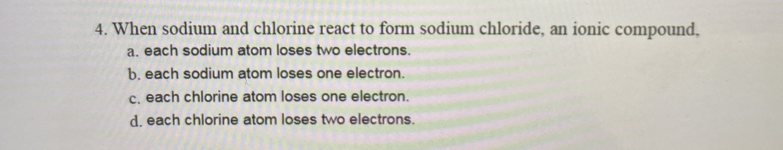 Solved When sodium and chlorine react to form sodium | Chegg.com