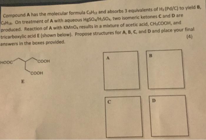 Solved Compound A has the molecular formula C3H12 and | Chegg.com