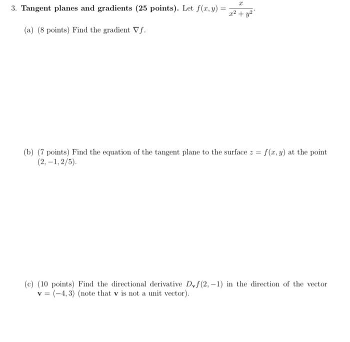 Solved 3. Tangent planes and gradients (25 points). Let | Chegg.com