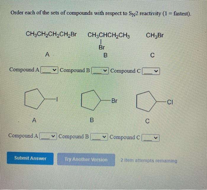 Solved Order each of the sets of compounds with respect to | Chegg.com