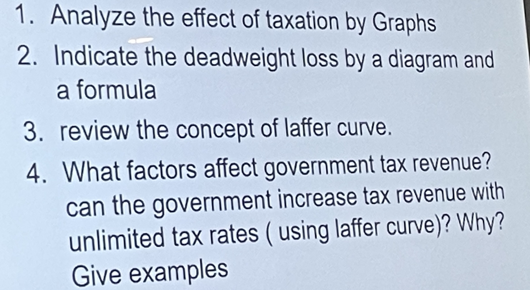 Solved 1. ﻿Analyze the effect of taxation by Graphs2. | Chegg.com