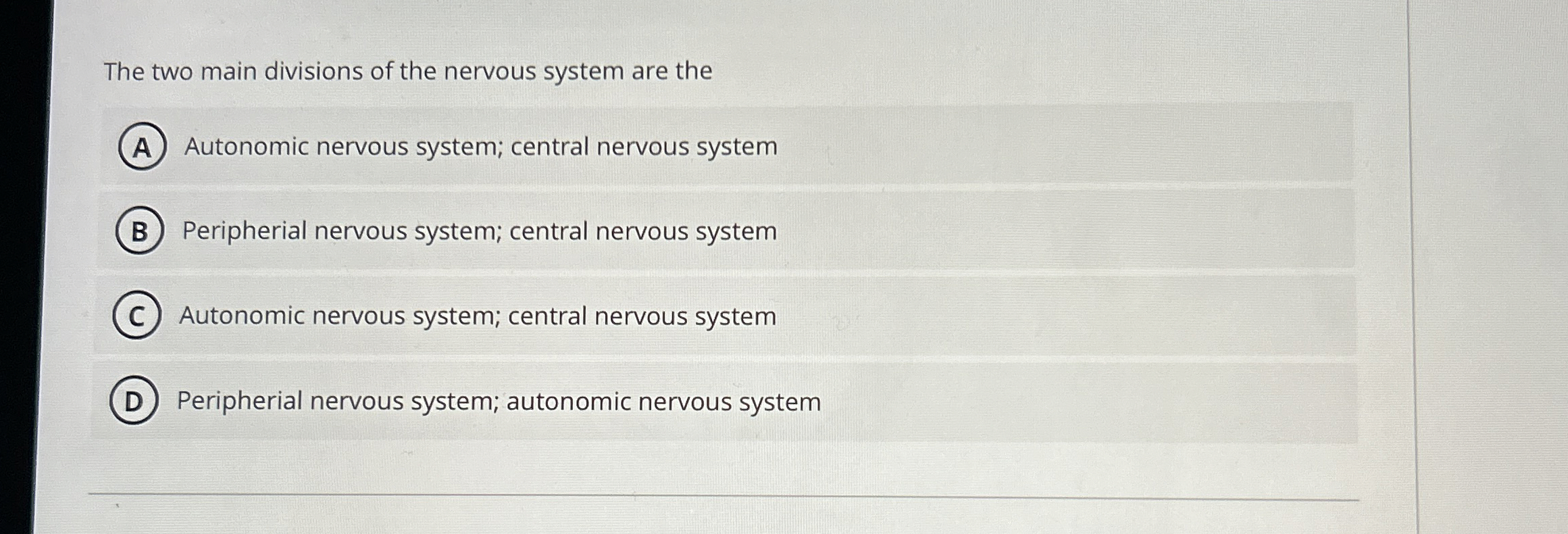 Solved The two main divisions of the nervous system are | Chegg.com