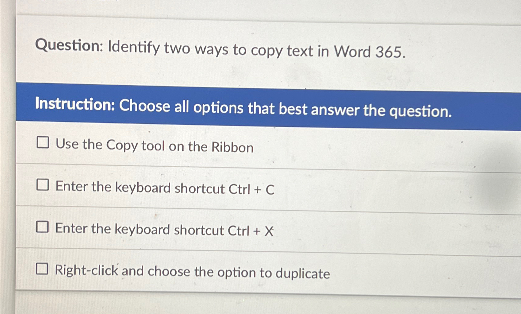 Solved Question: Identify two ways to copy text in Word | Chegg.com