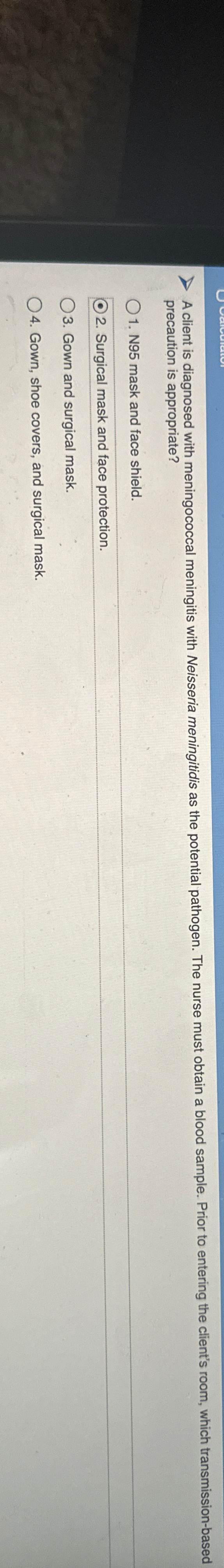 Solved A client is diagnosed with meningococcal meningitis | Chegg.com