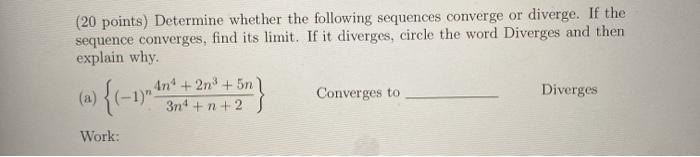 Solved (20 points) Determine whether the following sequences | Chegg.com