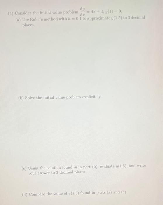 Solved (4) Consider the initial value problem | Chegg.com