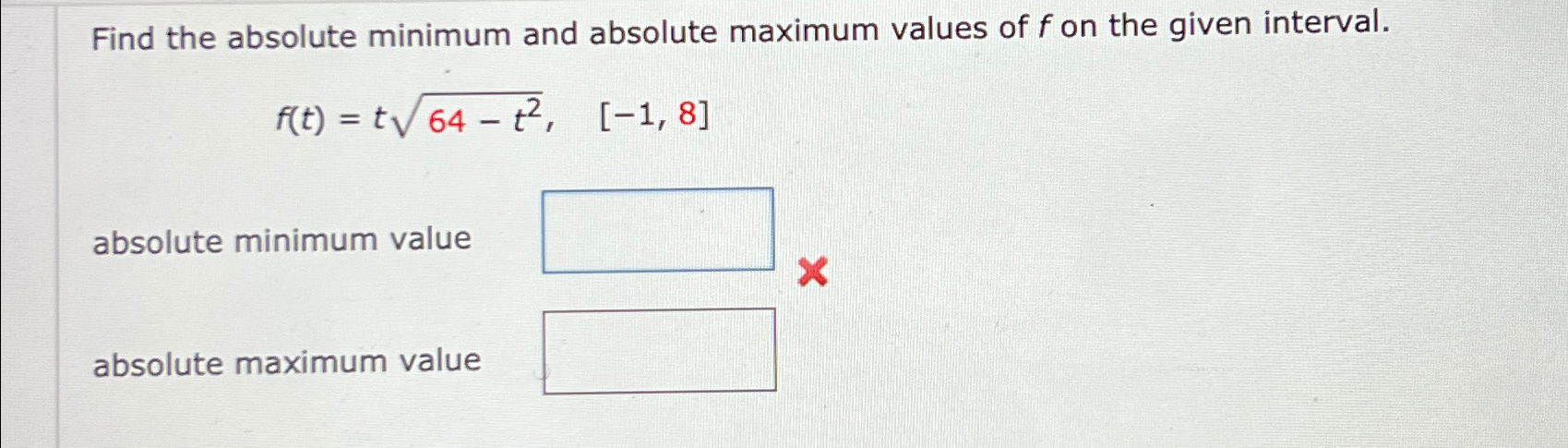 Solved Find the absolute minimum and absolute maximum values | Chegg.com