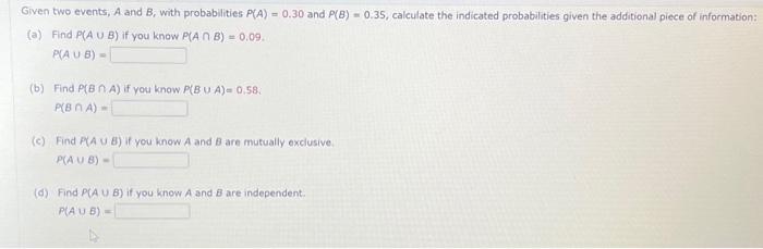Solved Given two events, A and B, with probabilities | Chegg.com
