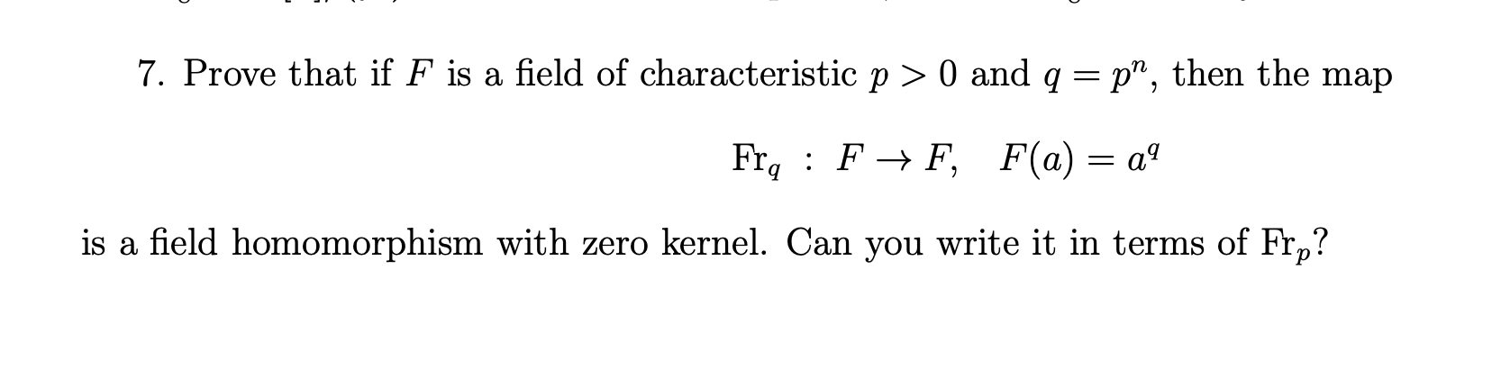 Solved Prove that if F ﻿is a field of characteristic p>0 | Chegg.com