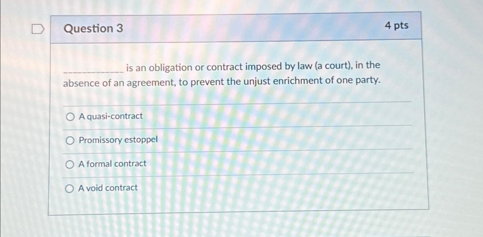 Solved Question 34 ﻿ptsis an obligation or contract imposed | Chegg.com