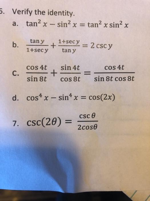 Solved 5. Verify the identity. a. tan2 x - sinx = tan2 x | Chegg.com