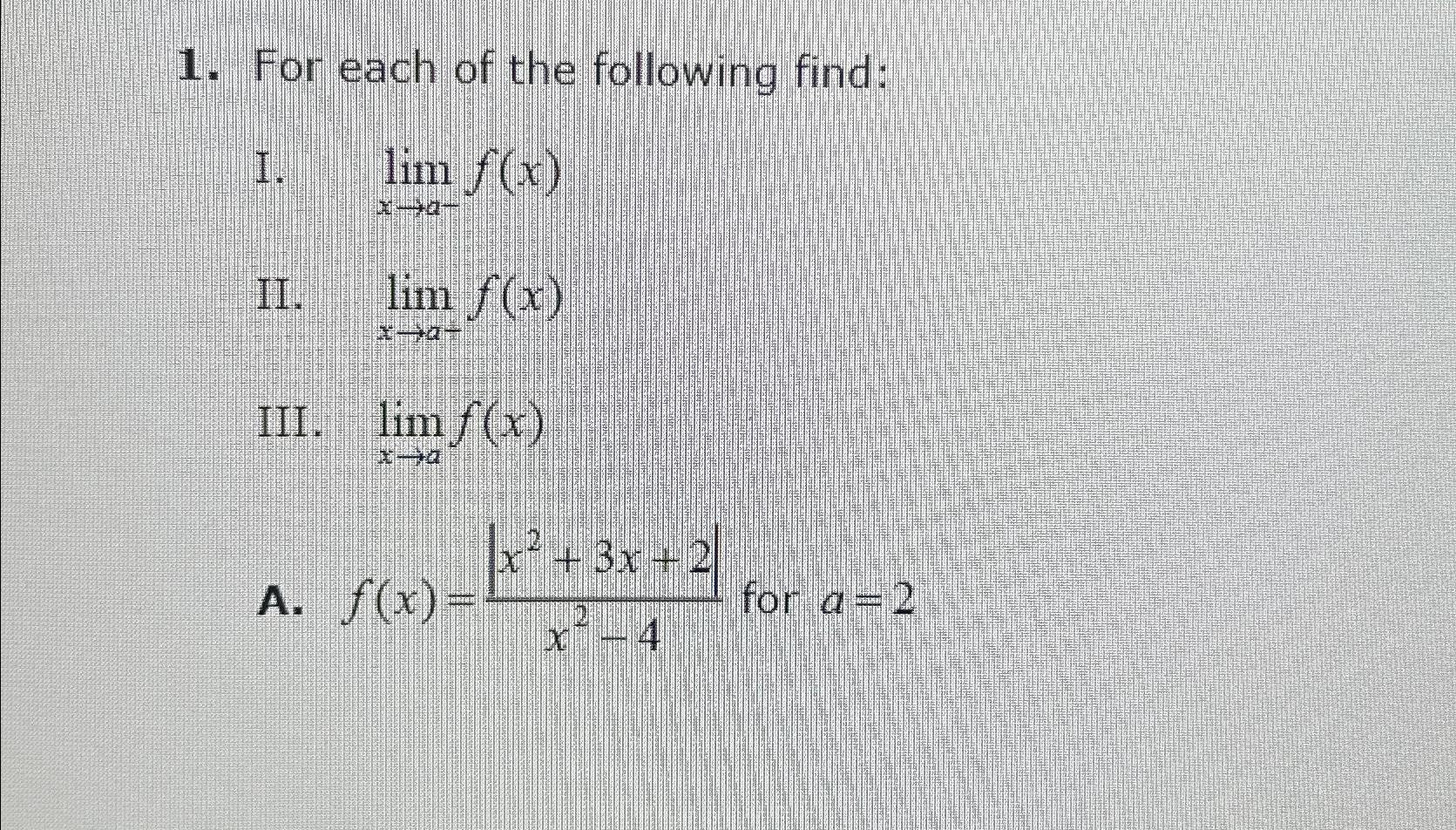 Solved For each of the following find:I. | Chegg.com
