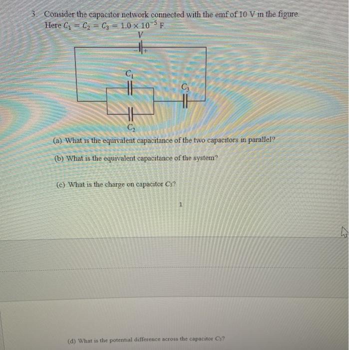 Solved 3. Consider the capacitor network connected with the | Chegg.com Solved 3. Consider the capacitor network connected with the | Chegg.com