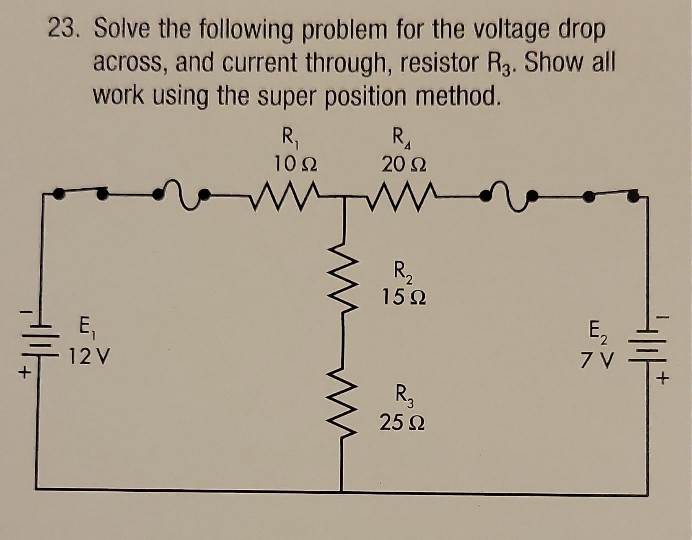 Solved 23. Solve the following problem for the voltage drop | Chegg.com