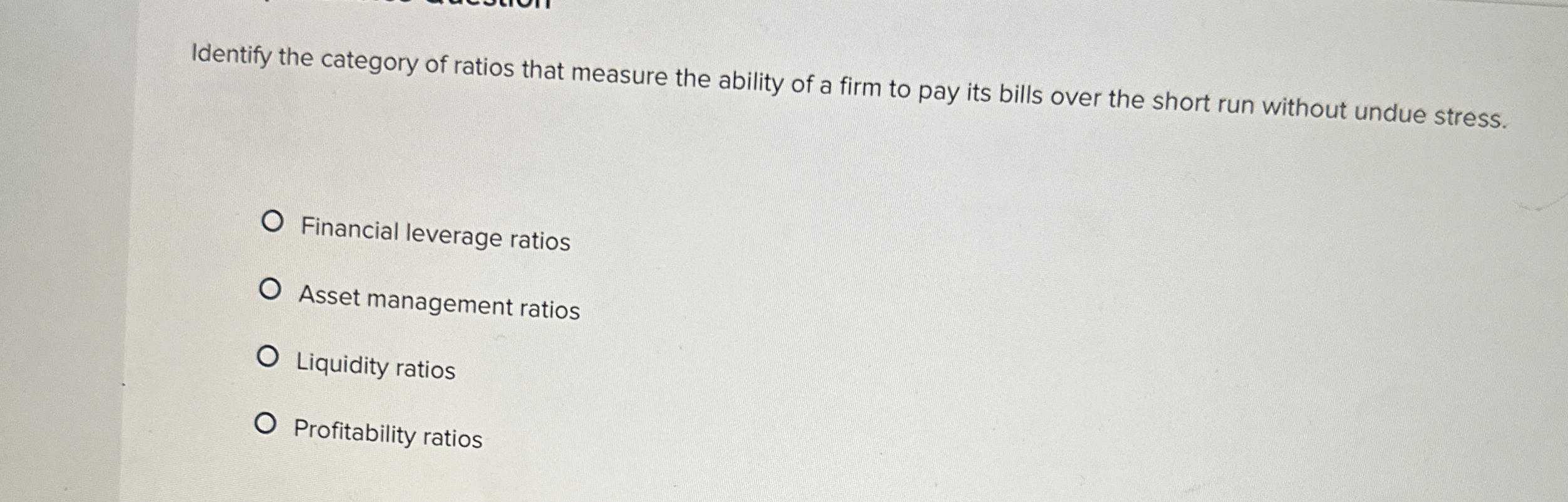 Solved Identify the category of ratios that measure the | Chegg.com