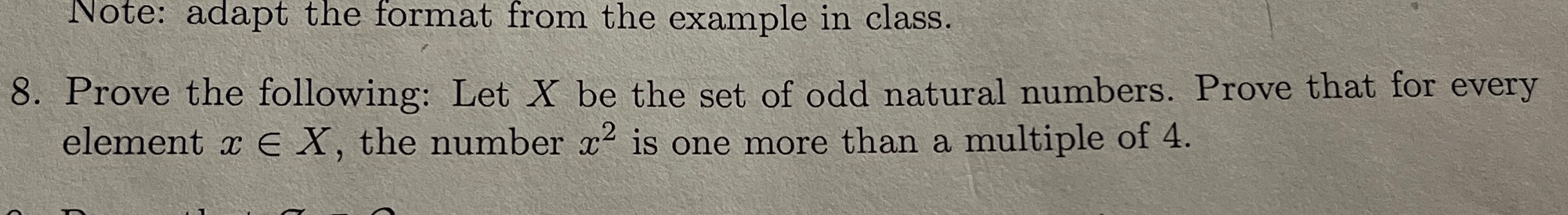 Solved 8. ﻿Prove the following: Let x ﻿be the set of odd | Chegg.com
